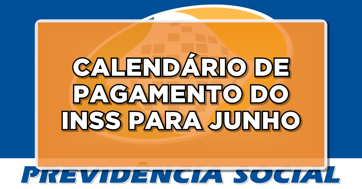 CONFIRA O CALENDÁRIO DE PAGAMENTO DO INSS